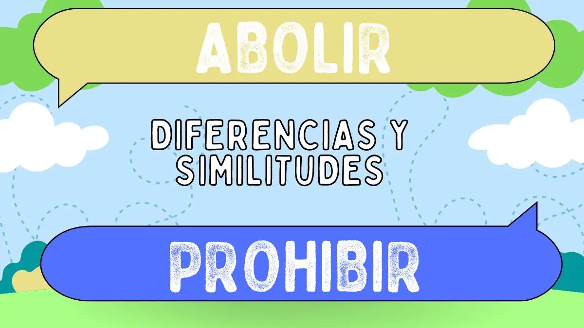 Diferencias entre abolir y prohibir
