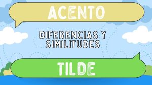 Diferencias entre acento y tilde