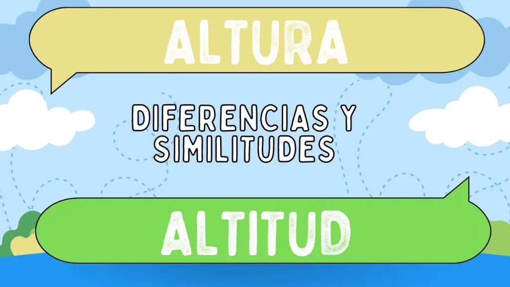 Diferencias entre altura y altitud