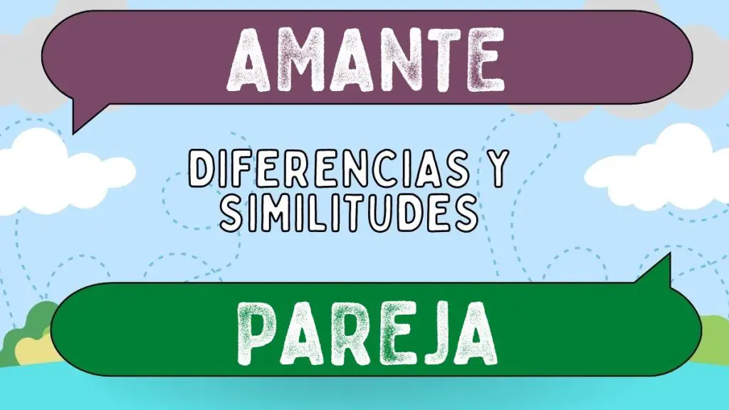 Diferencias entre amante y pareja