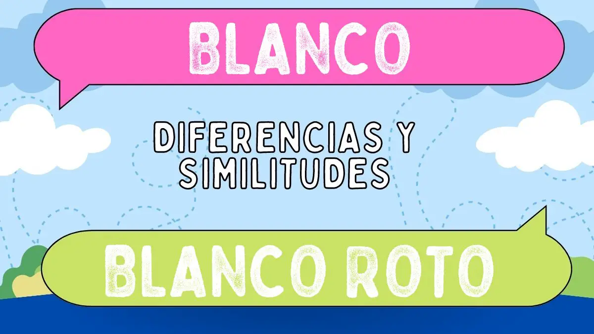 Diferencias entre blanco y blanco roto