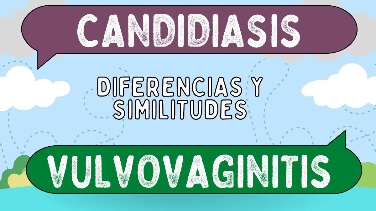 Diferencias entre candidiasis y vulvovaginitis