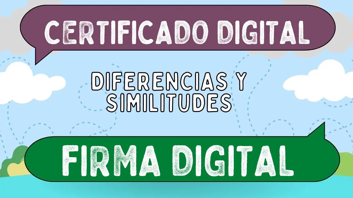 Diferencias entre certificado digital y firma digital