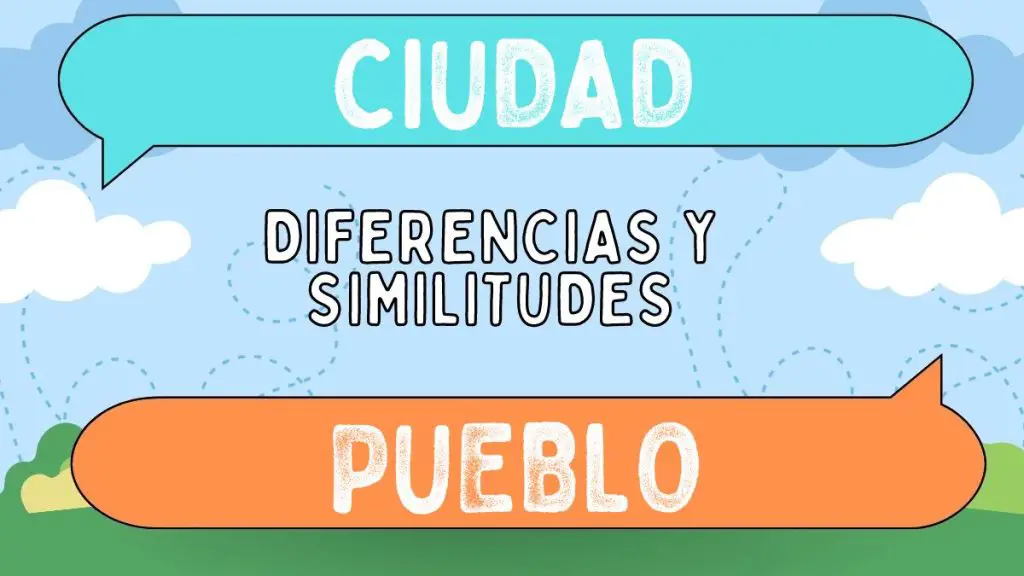 Diferencias entre ciudad y pueblo