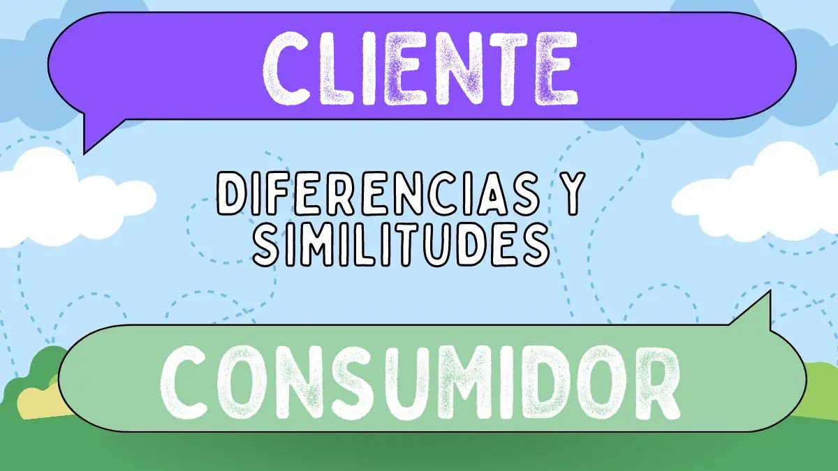 Diferencias entre cliente y consumidor