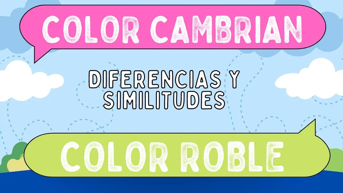 Diferencias entre color cambrian y color roble