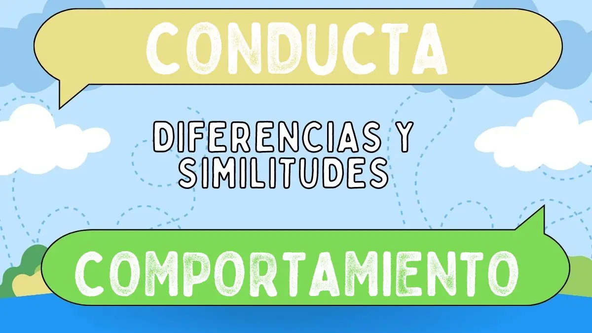 Diferencias entre conducta y comportamiento