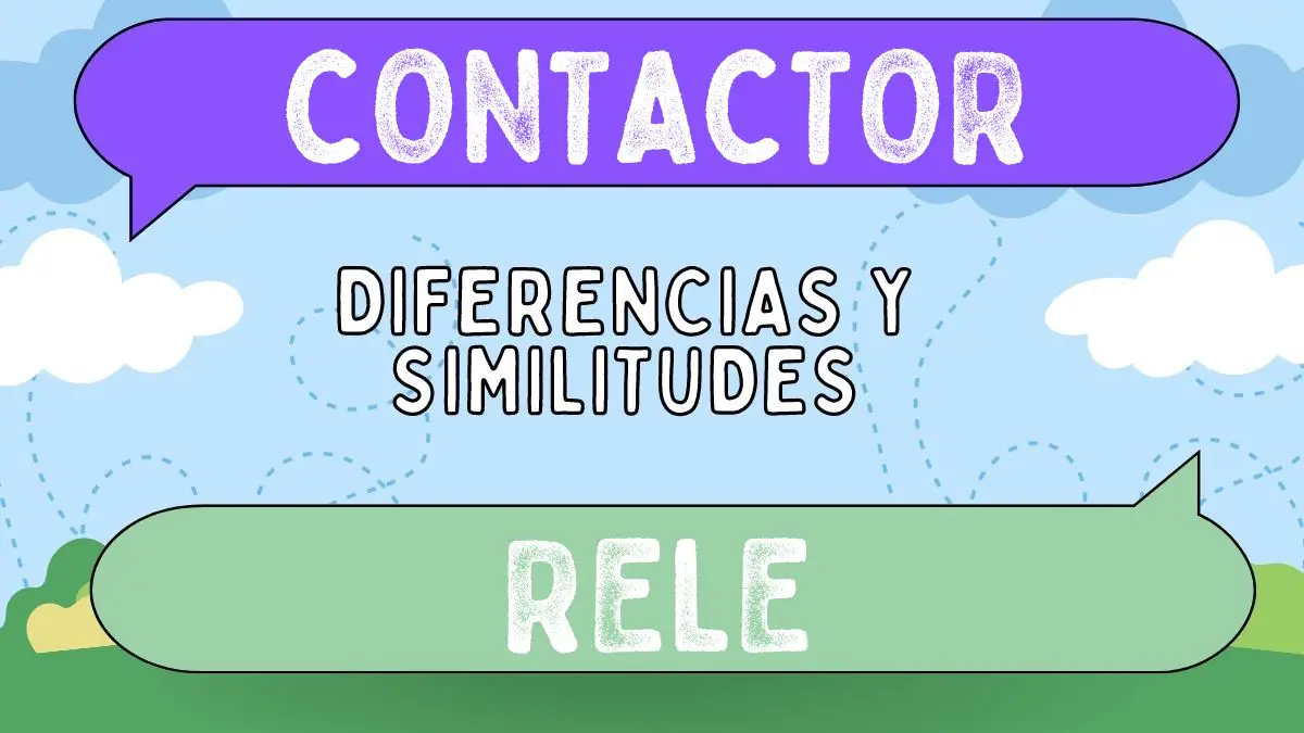 Diferencias entre contactor y rele
