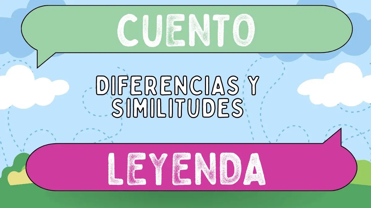 Diferencias entre cuento y leyenda