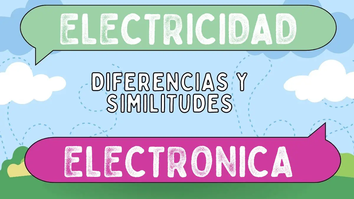 Diferencias entre electricidad y electronica