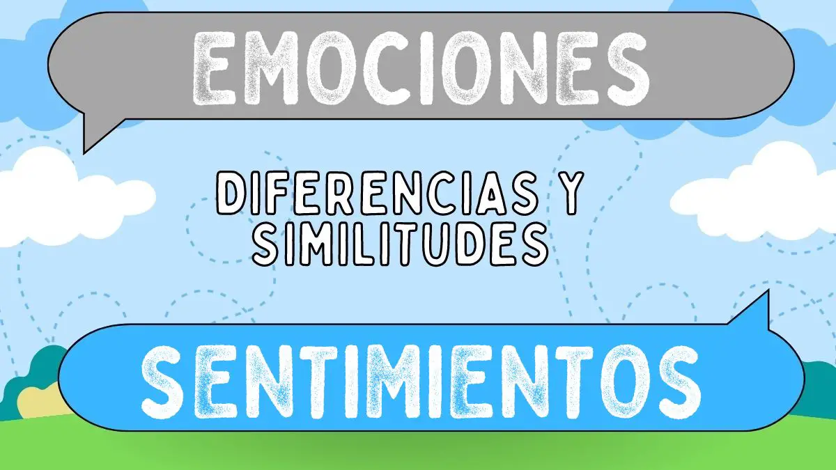 Diferencias entre emociones y sentimientos