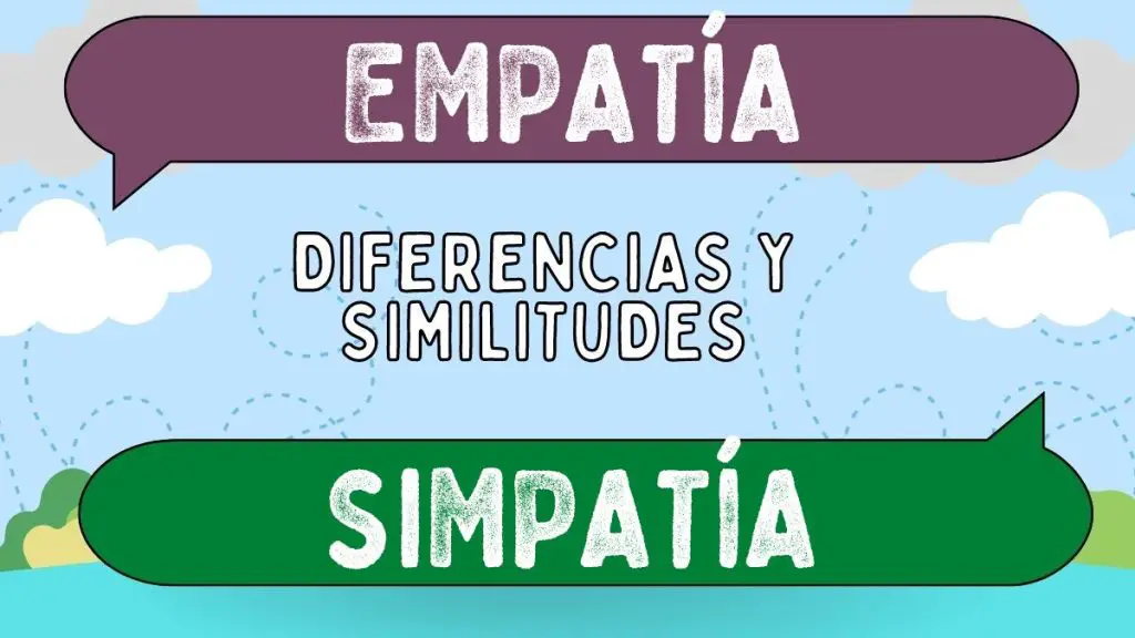 Diferencias entre empatía y simpatía