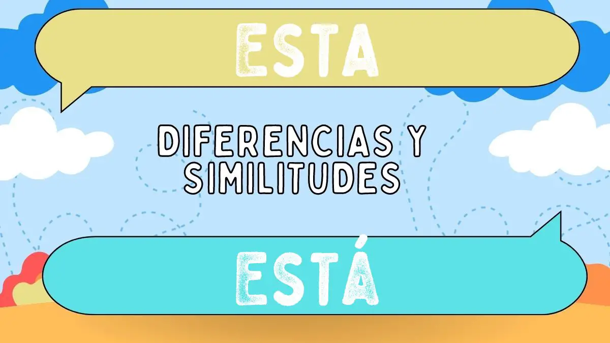 Diferencias entre esta y está
