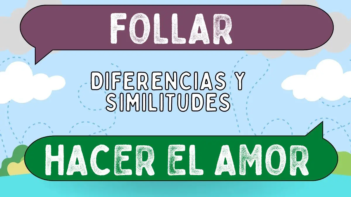 Diferencias entre follar y hacer el amor