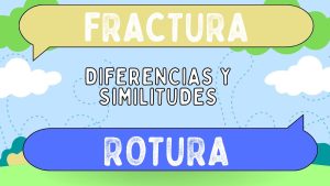 Diferencias entre fractura y rotura