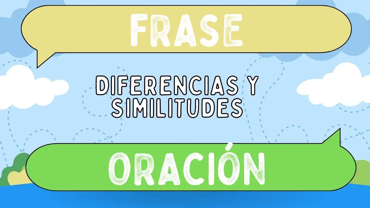 Diferencias entre frase y oración