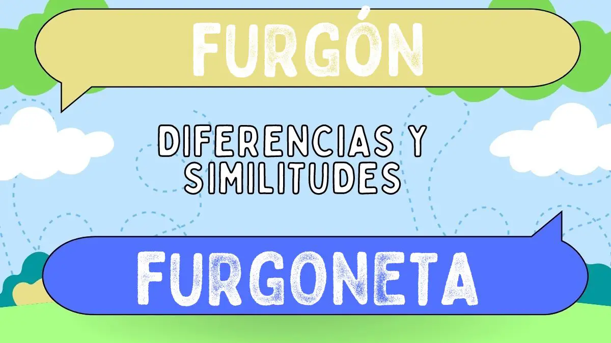 Diferencias entre furgón y furgoneta
