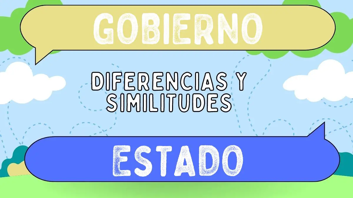 Diferencias entre gobierno y estado