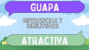 Diferencias entre guapa y atractiva