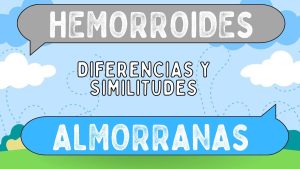 Diferencias entre hemorroides y almorranas