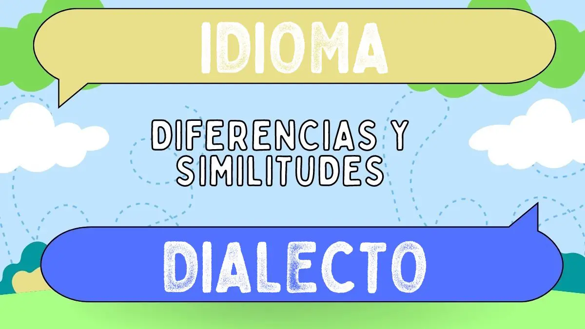 Diferencias entre idioma y dialecto