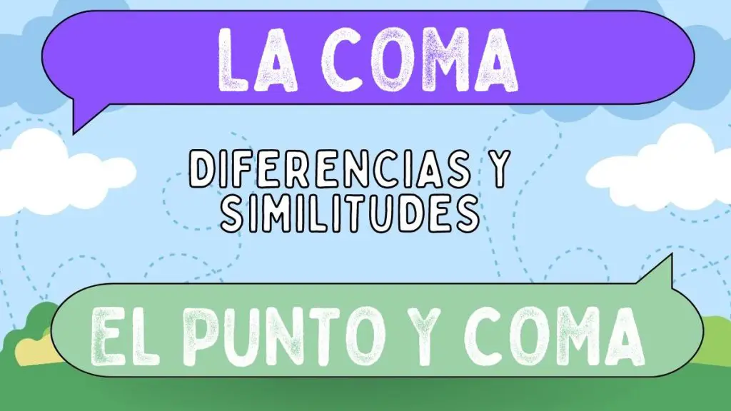 Diferencias entre la coma y el punto y coma