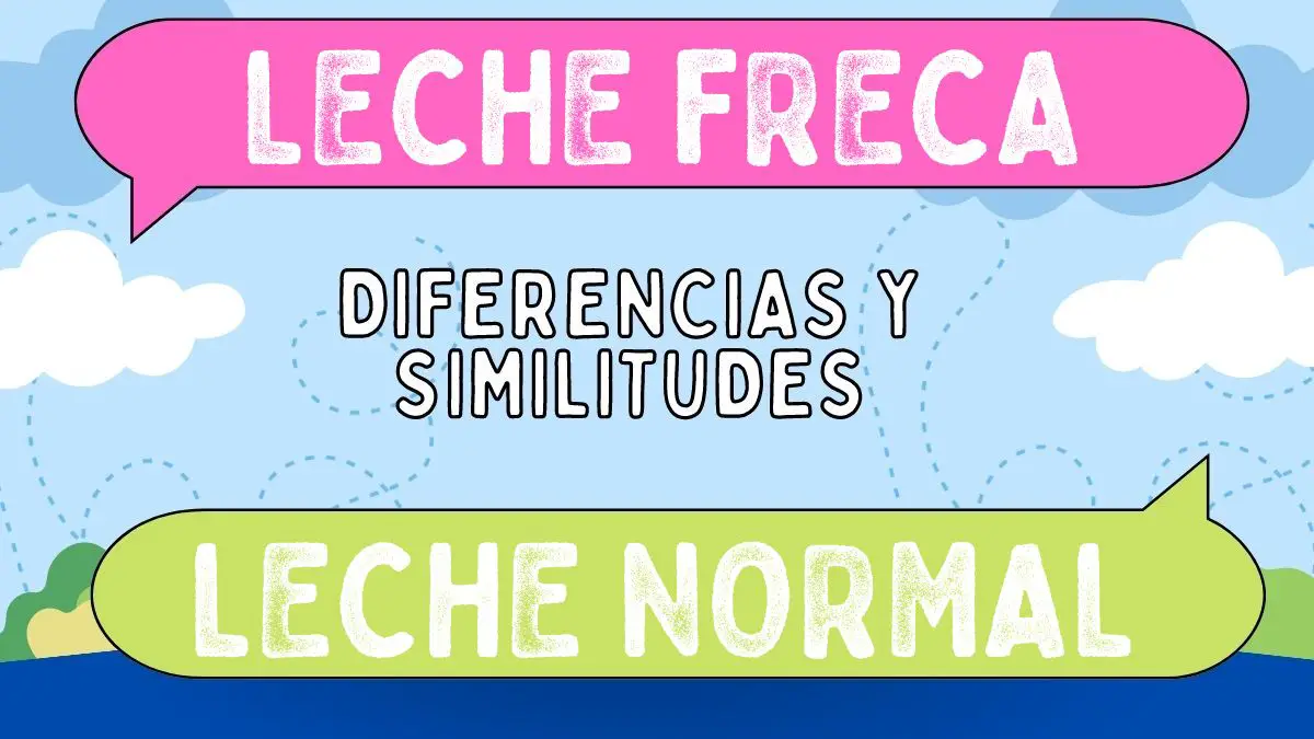Diferencias entre leche freca y leche normal