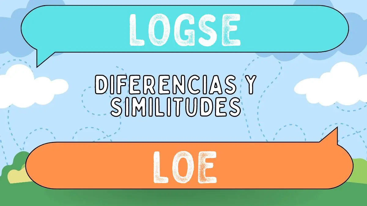 Diferencias entre logse y loe