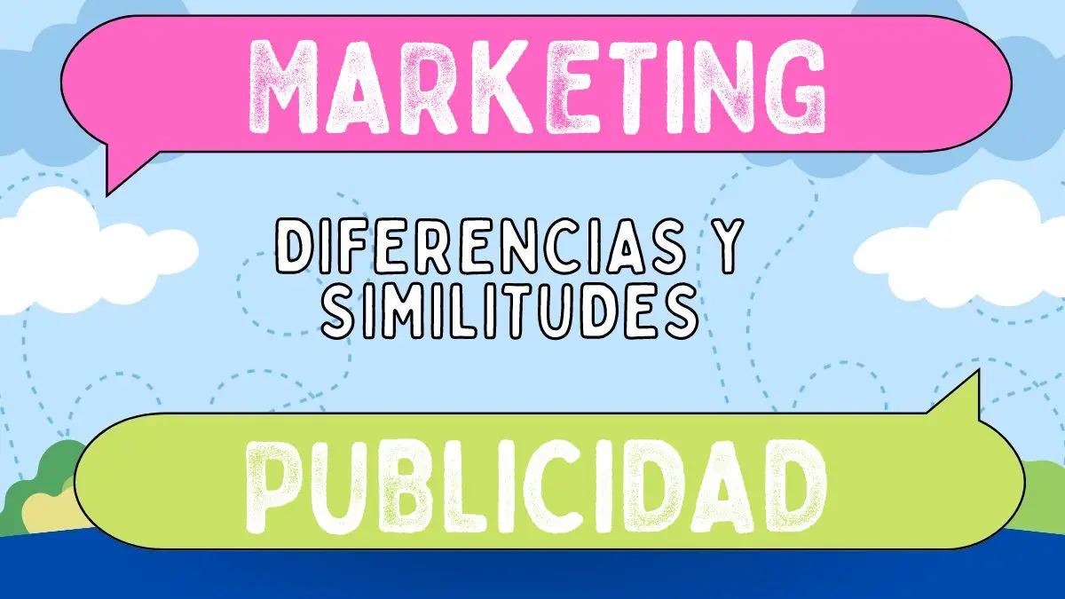 Diferencias entre marketing y publicidad