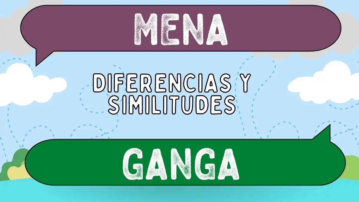 Diferencias entre mena y ganga