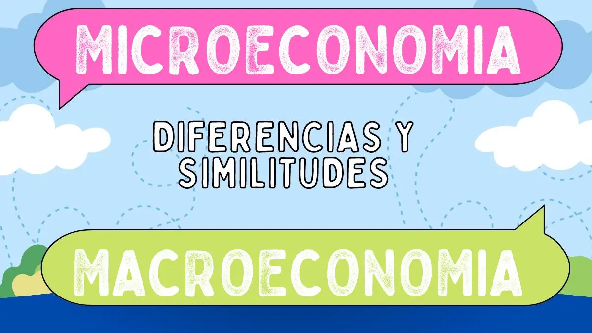 Diferencias entre microeconomia y macroeconomia