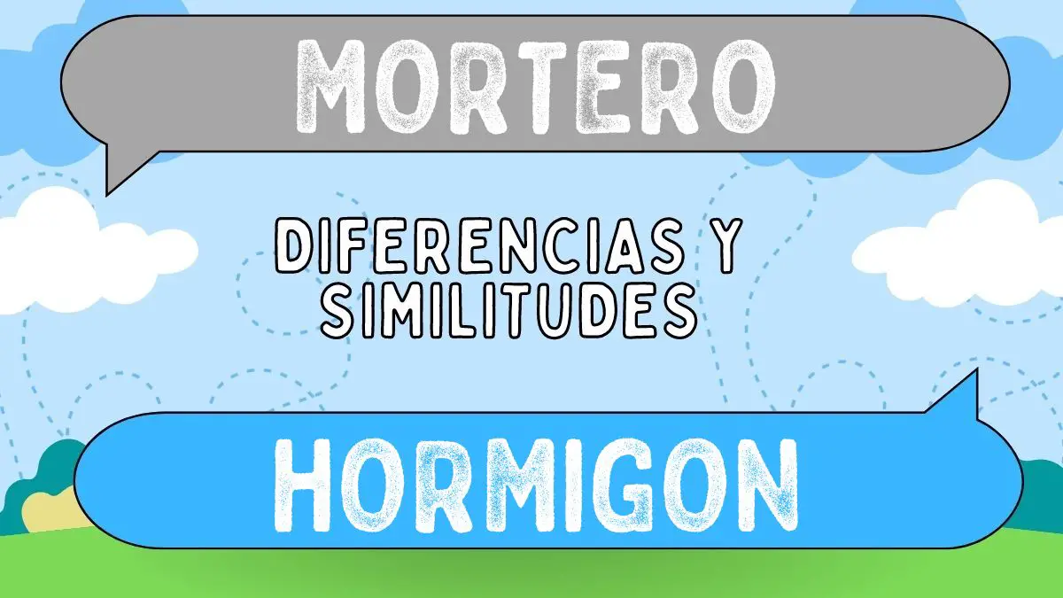 Diferencias entre mortero y hormigon