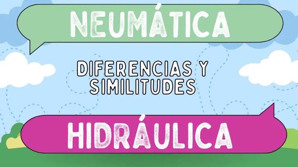Diferencias entre neumática y hidráulica