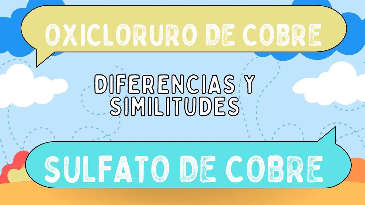 Diferencias entre oxicloruro de cobre y sulfato de cobre