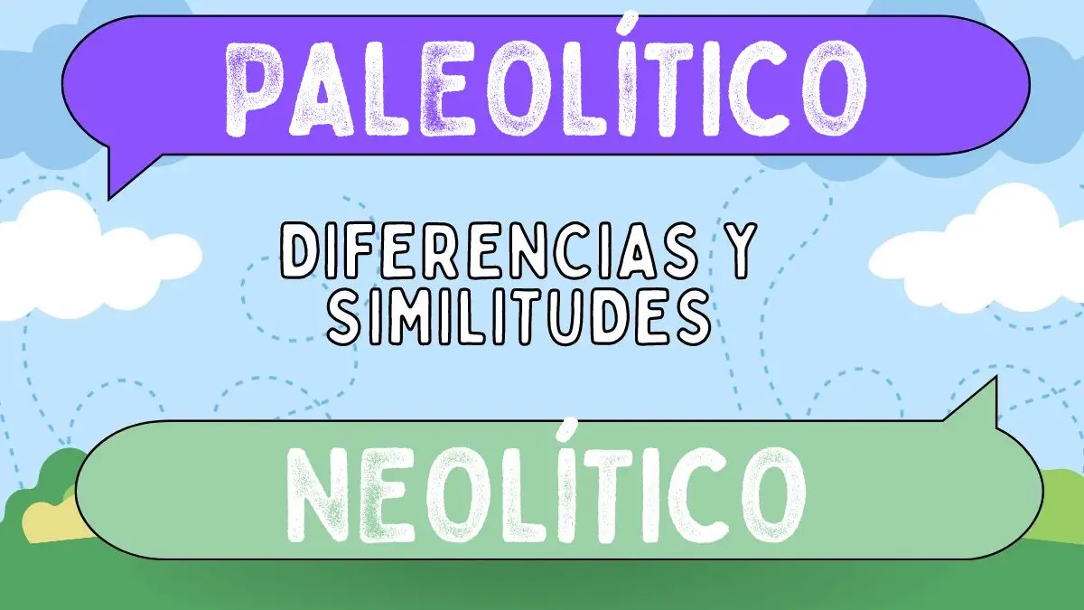 Diferencias entre paleolítico y neolítico