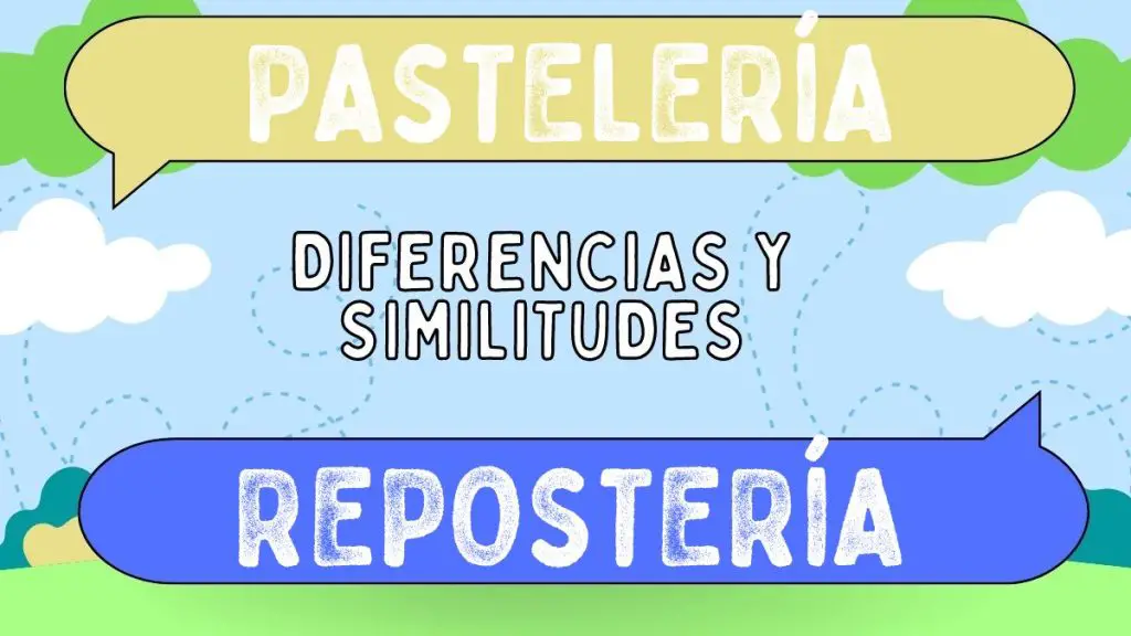 Diferencias entre pastelería y repostería