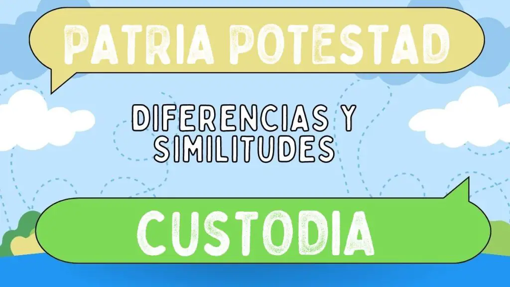 Diferencias entre patria potestad y custodia