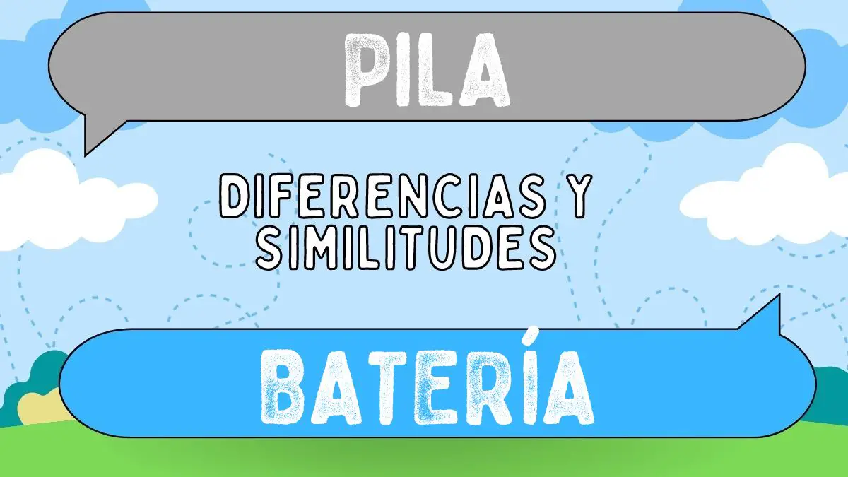 Diferencias entre pila y batería