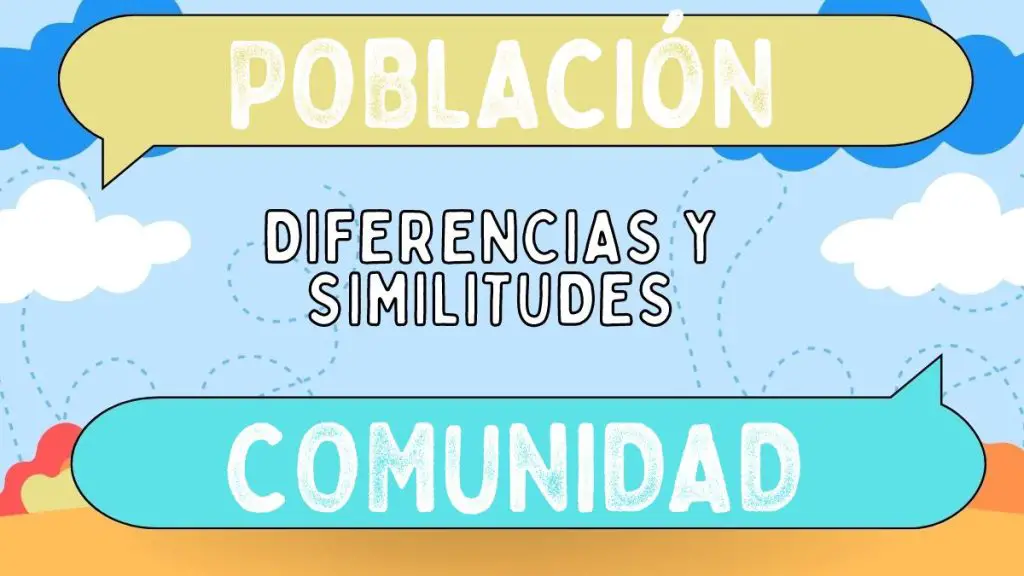 Diferencias entre población y comunidad