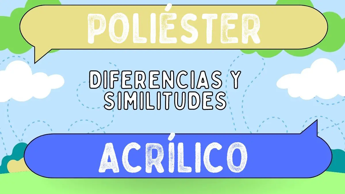 Diferencias entre poliéster y acrílico