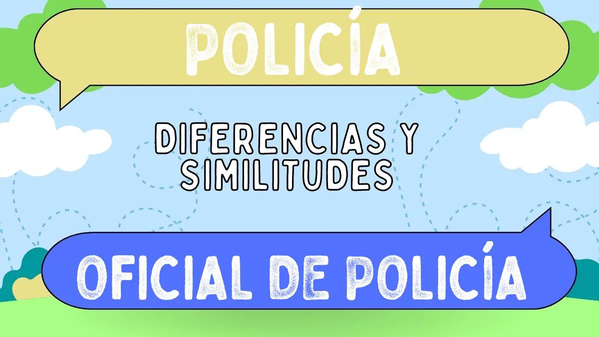 Diferencias entre policía y oficial de policía