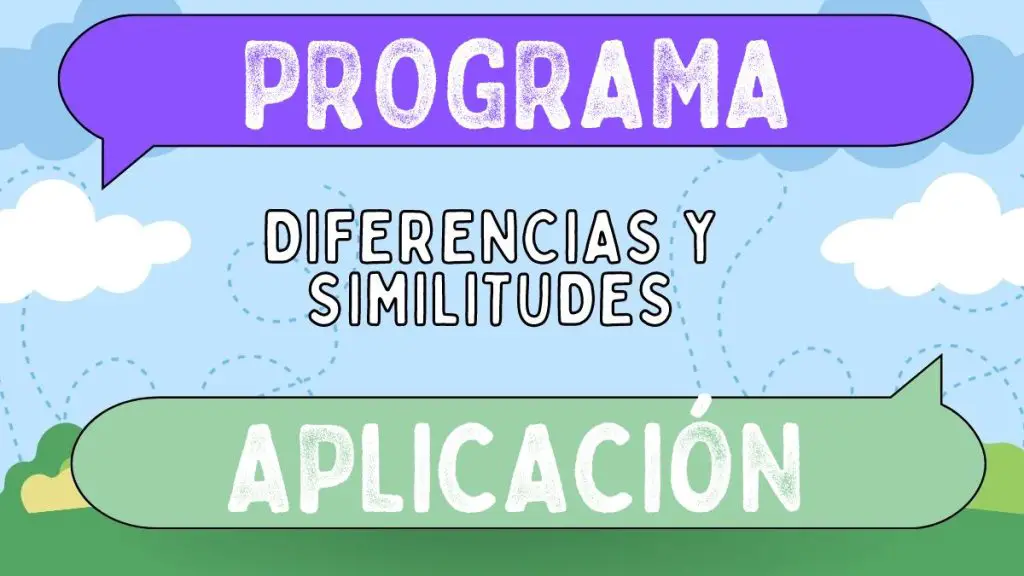 Diferencias entre programa y aplicación