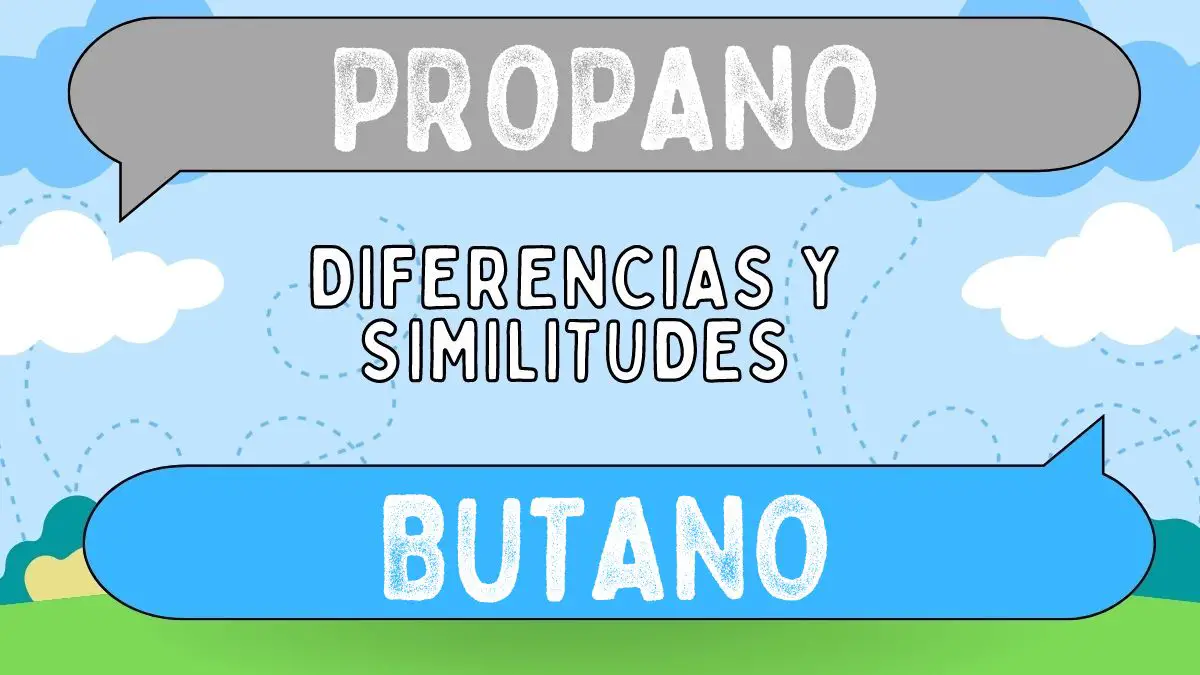 Diferencias entre propano y butano