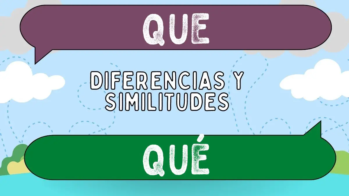 Diferencias entre que y qué