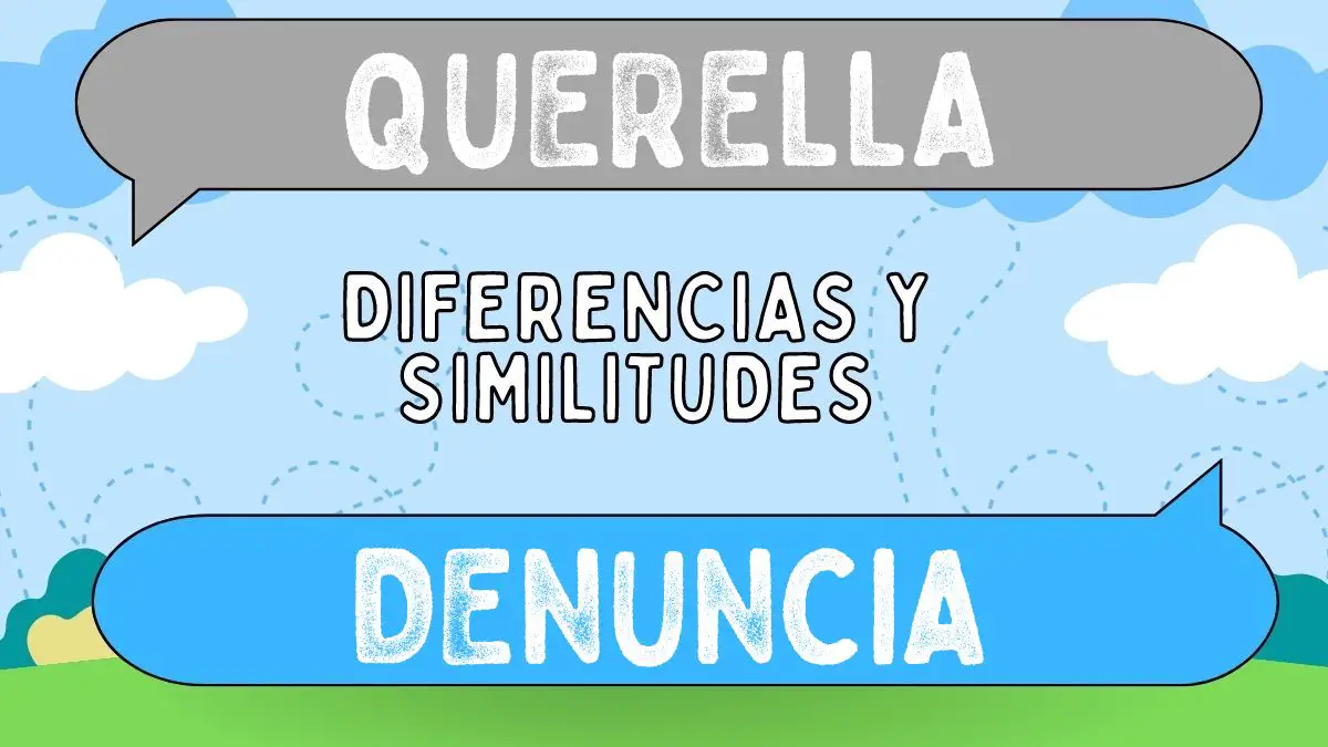 Diferencias entre querella y denuncia