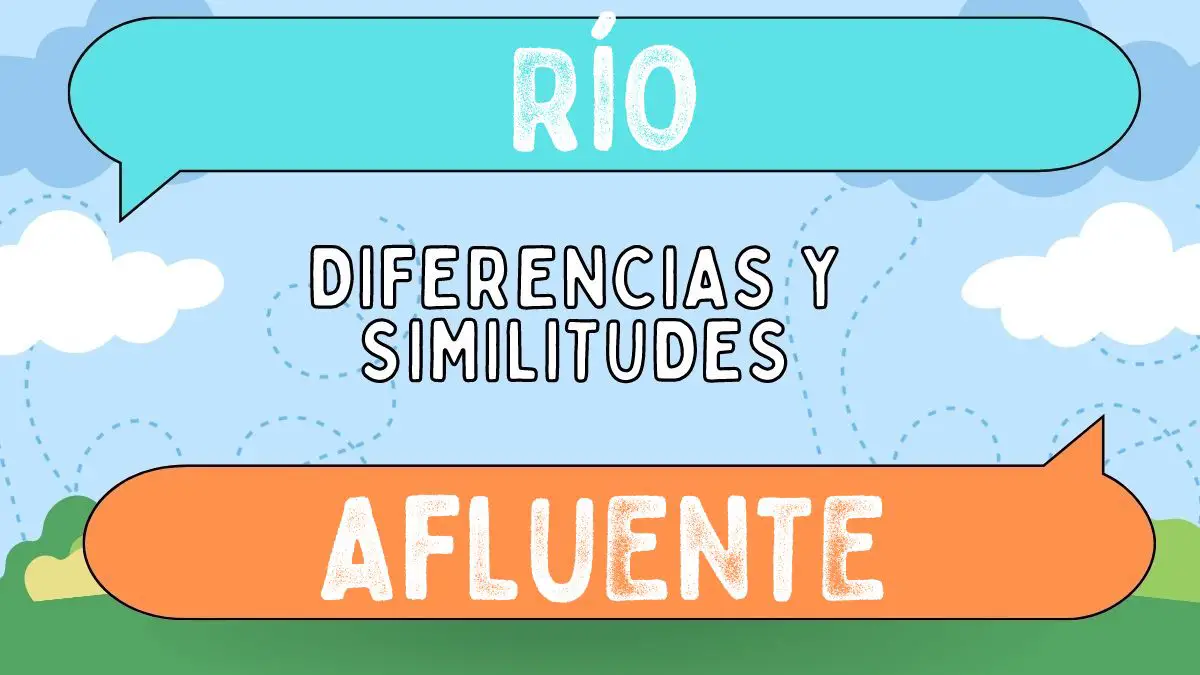 Diferencias entre río y afluente