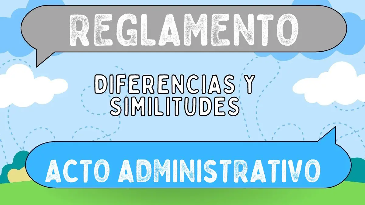 Diferencias entre reglamento y acto administrativo