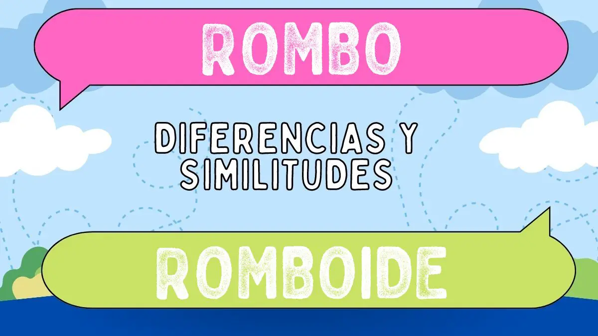 Diferencias entre rombo y romboide