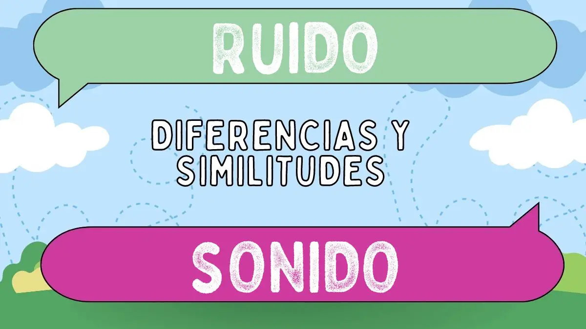 Diferencias entre ruido y sonido