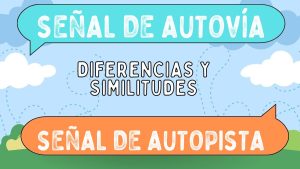 Diferencias entre señal de autovía y señal de autopista